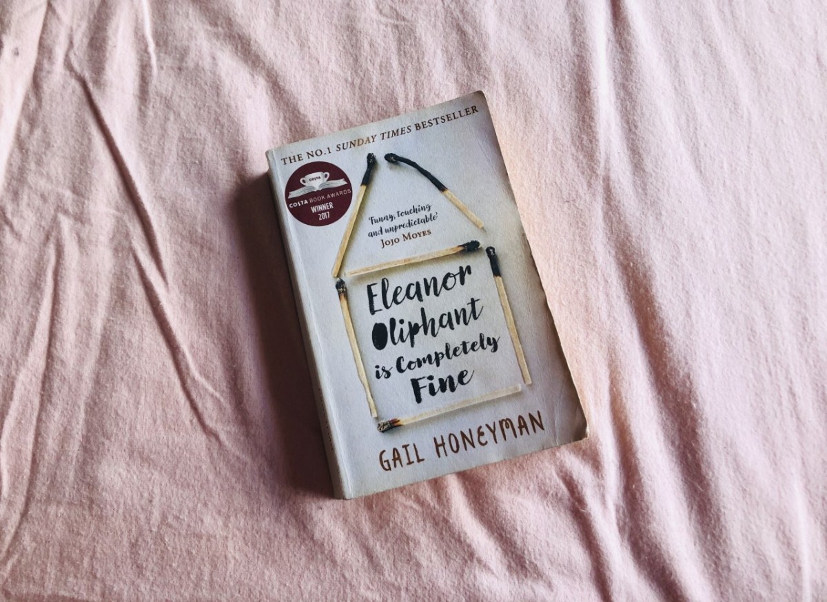 Page Turners: Eleanor Oliphant is Completely Fine – Melissa McPhillips